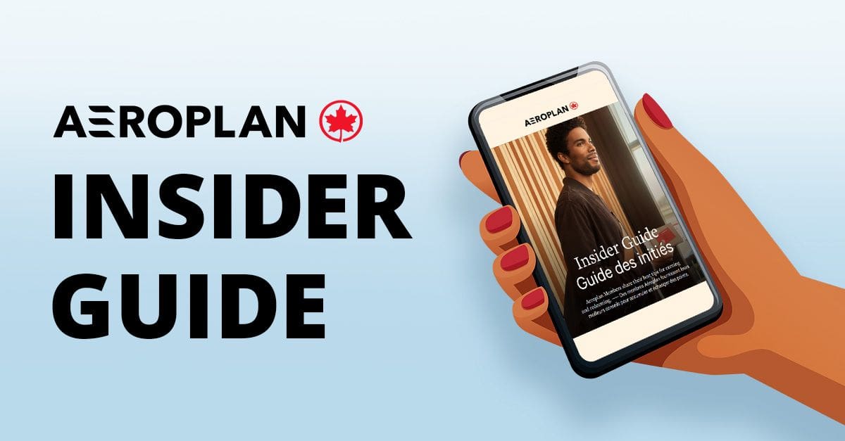 Aeroplan launches its first Insider Guide - Travel CourierTravel Courier